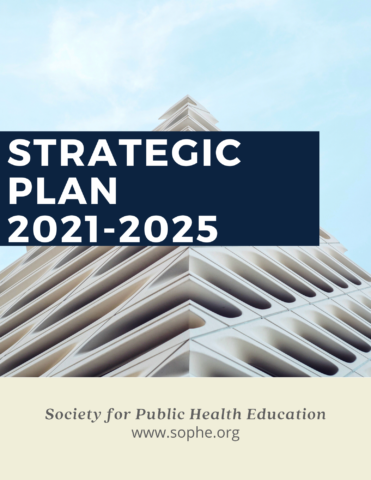 Strategic Plan - Society for Public Health Education - SOPHE