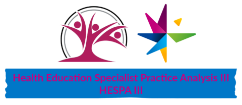 HES Practice Analysis III - Society for Public Health Education - SOPHE